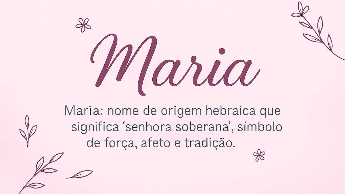 Origem e Significado do nome Maria
