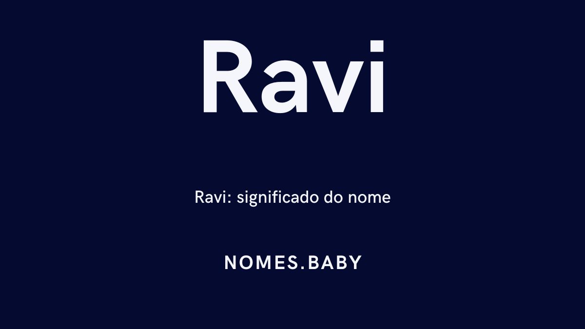 Significado do nome Ravi