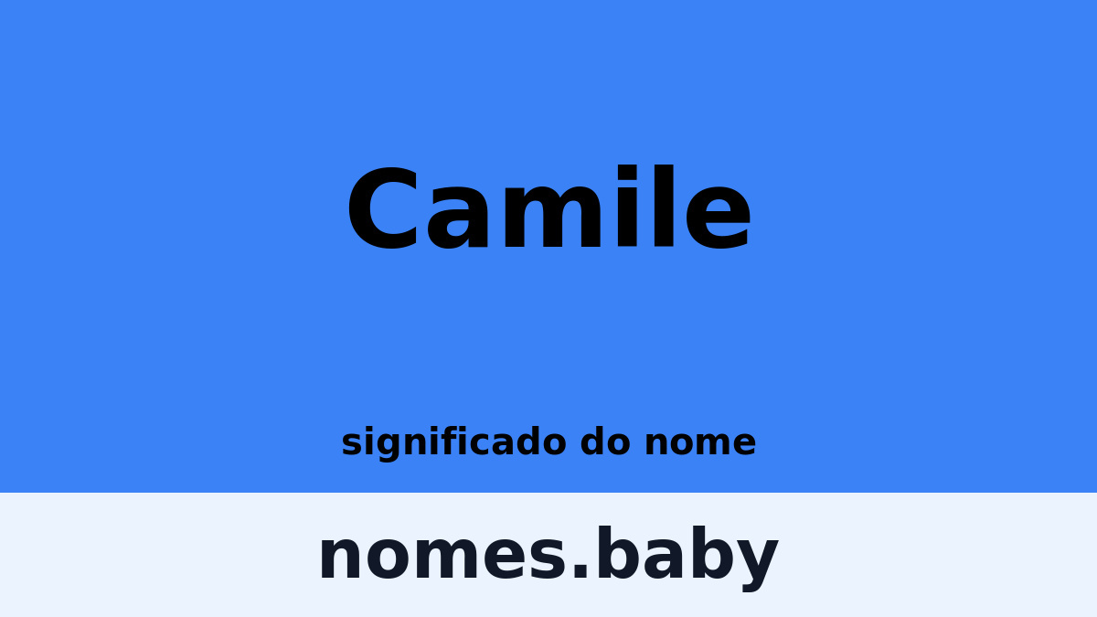 Significado do nome Camile