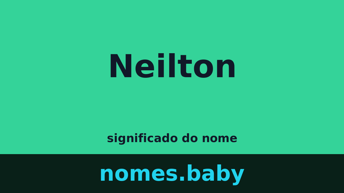 Significado do nome Neilton